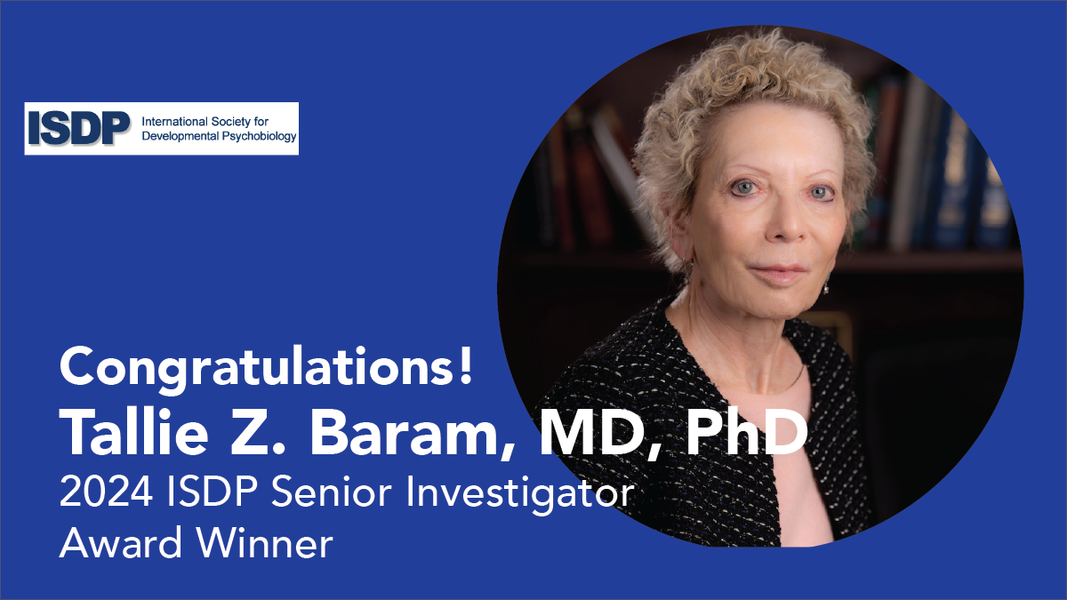 The 2024 ISDP Senior Investigator Award Goes to Tallie Z. Baram, MD ... The 2024 ISDP Senior Investigator Award Goes to Tallie Z. Baram, MD ...